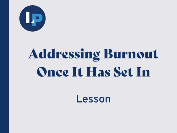 Addressing Burnout Once It Has Set In - LION Publishers
